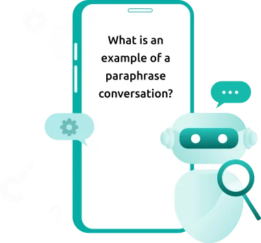 What Is A Good Example Of A Paraphrase Conversation?